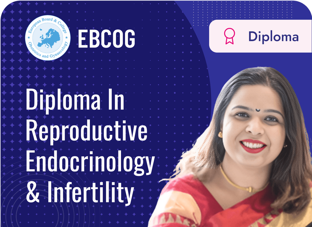 European Board & College of Obstetrics and Gynaecology conducts Diploma ...